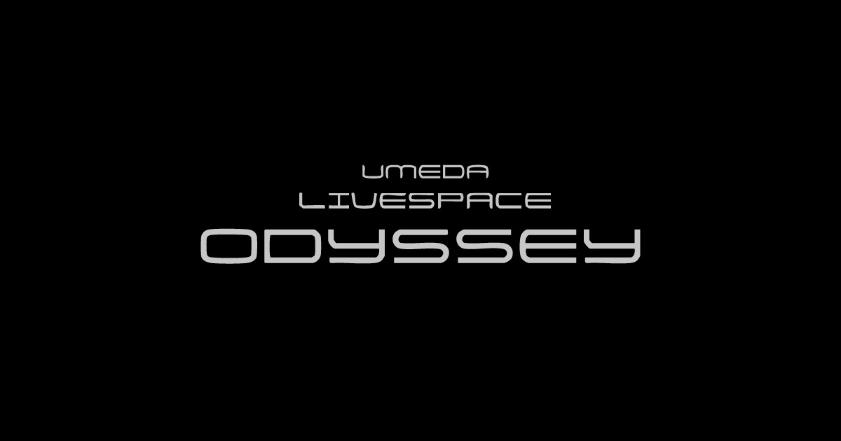 大阪梅田の新たなLIVESPACE ODYSSEY